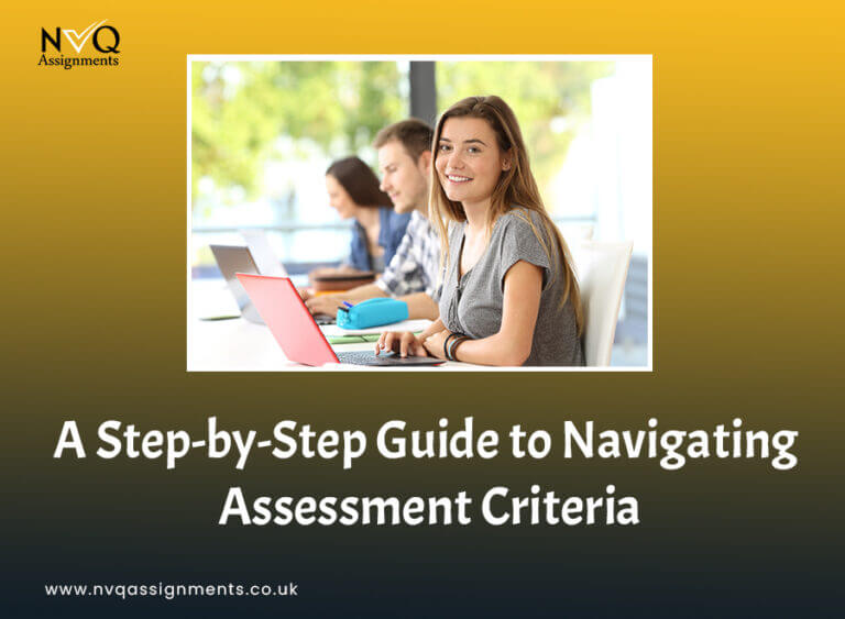 Assessment Criteria – Step-by-Step Guide for Success